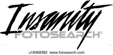 Clipart of , brybrush, insanity, sign, word lettering, u18468382 ...